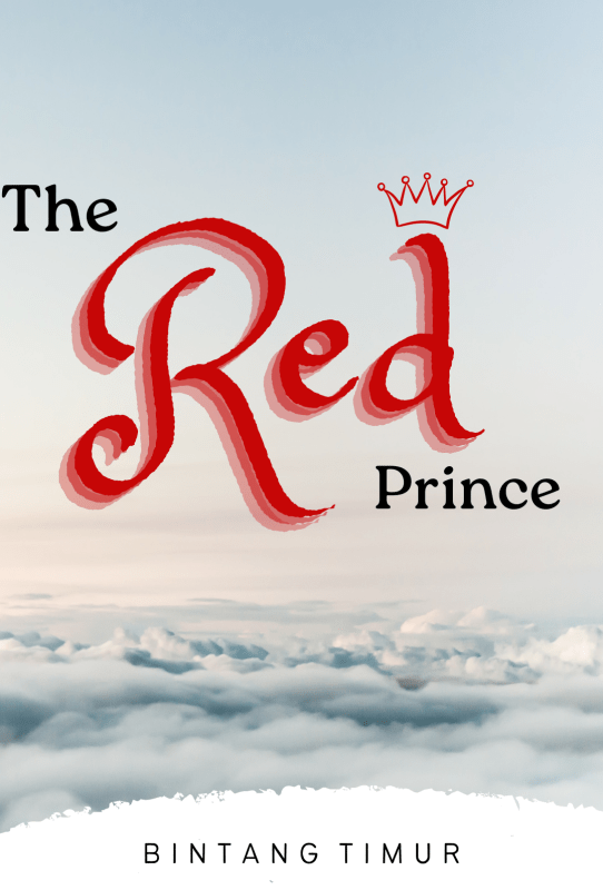 The Red Prince | Part 4 : Sosok Misterius – Project Sairaakira